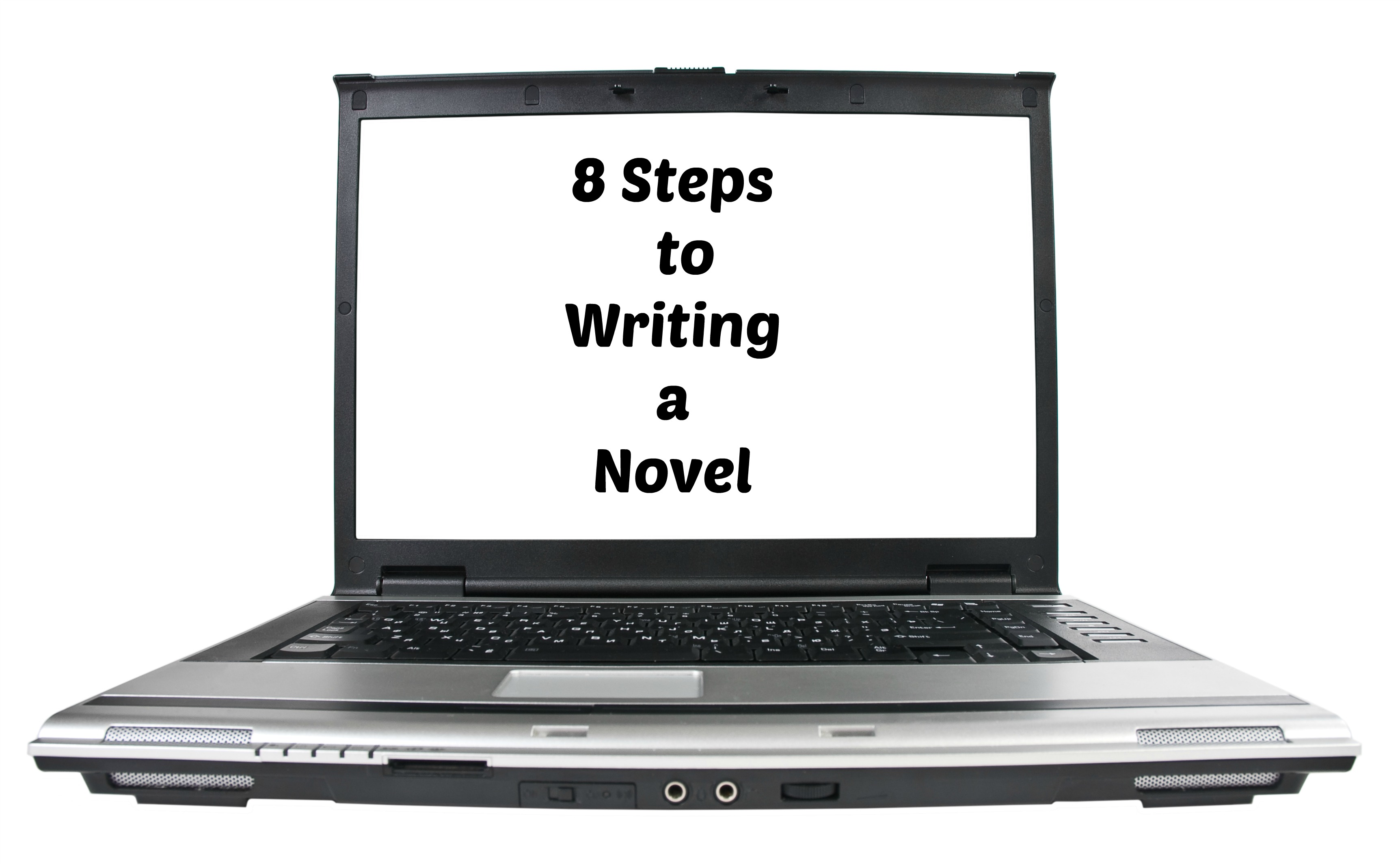 8 Steps to Writing a Novel - Darla G. Denton | Author Platform Coach