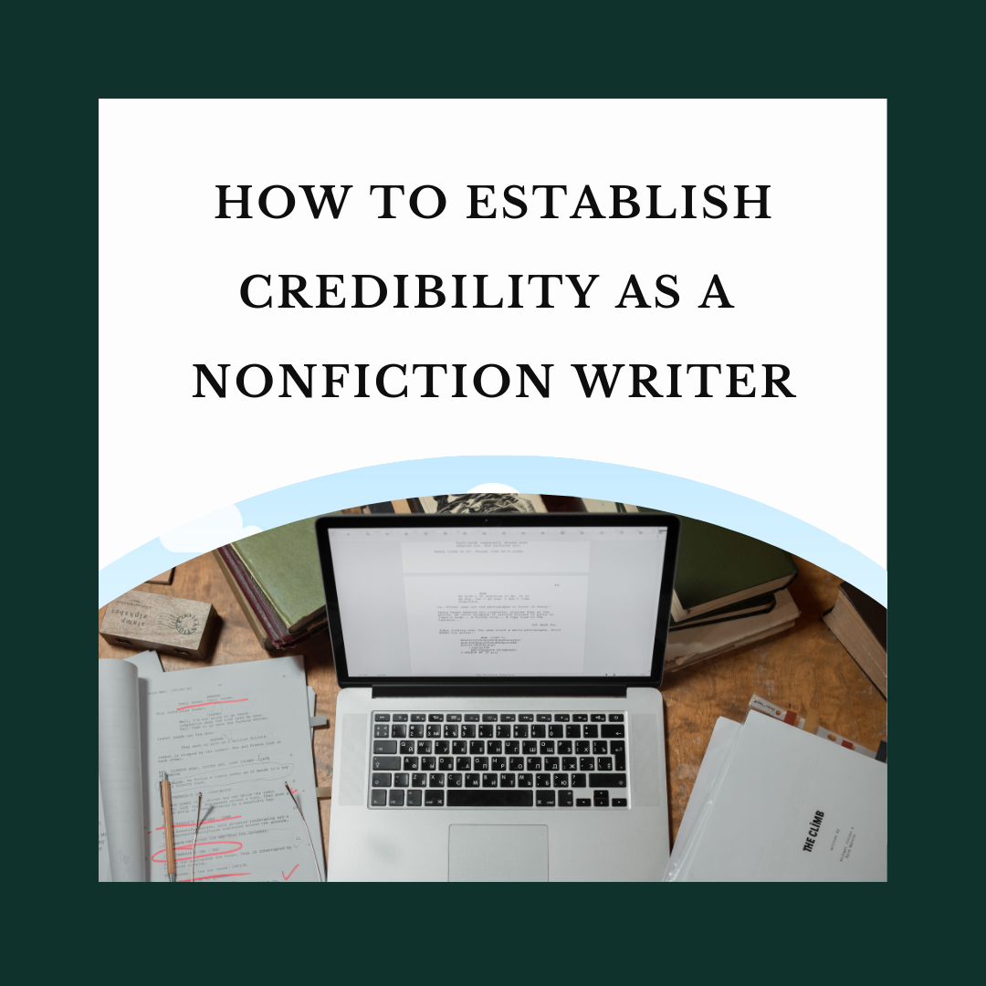 How to Establish Credibility as a Nonfiction Writer - Darla G. Denton ...